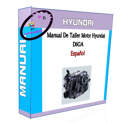 Manual De Taller Motor Hyundai D6GA En Español – Manuales De Taller Chile